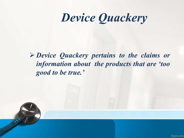 Quackery | PPTX | Medical Health