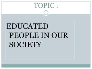 education people in our society | PPT