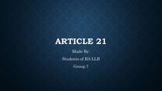 Presentation on Article 21 | PPTX