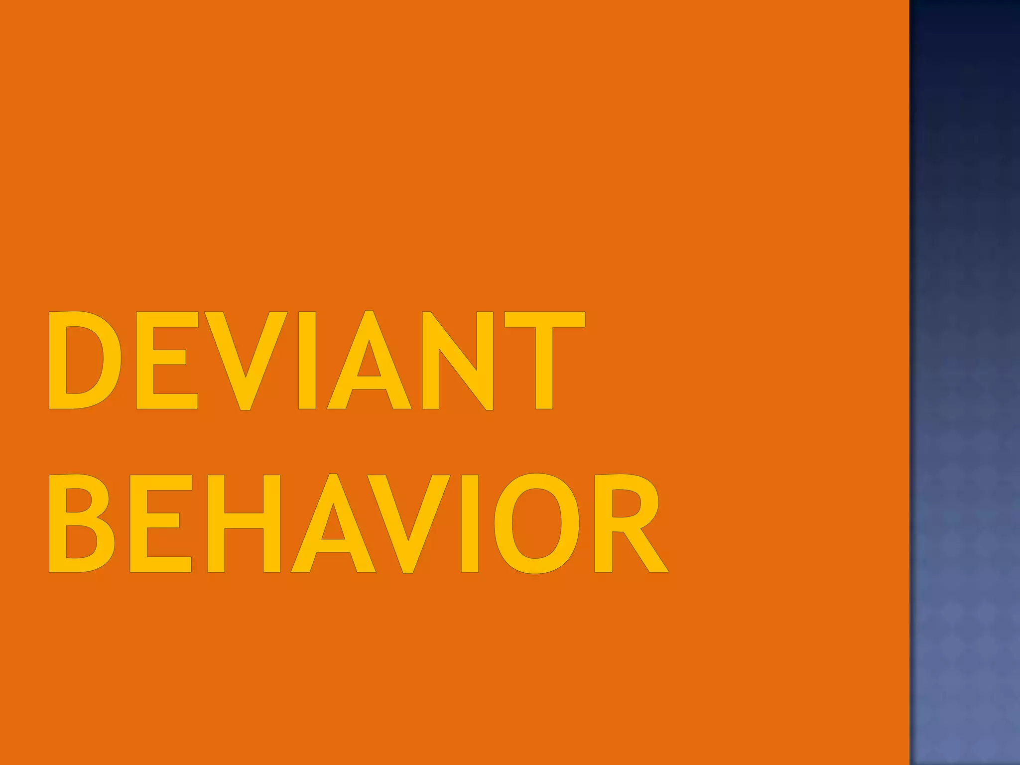 Deviant Behavior | PPTX