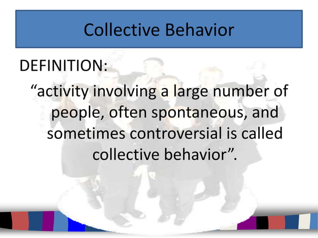 Collective Behavior & Social Movements | PPTX