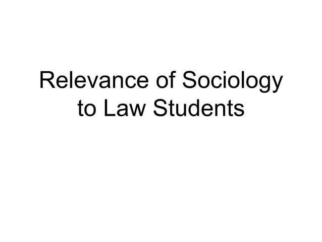 Sociology for law | PPTX