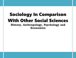 Sociology in comparison with other social sciences | DOCX