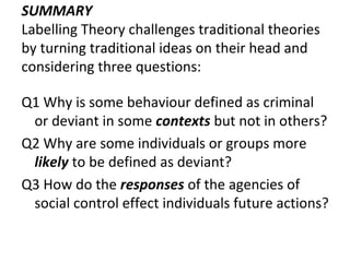 Sociology labelling theory 1 | PPT | Crime & Harmful Acts to ...
