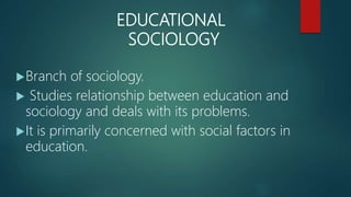 Sociology of education ppt. | PPTX