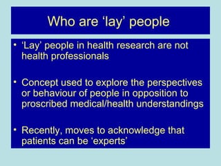 Sociology of health and illness wk 16 lay | PPT