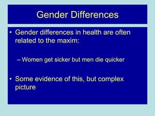 Sociology of health and illness wk 18 gender shi (1) | PPT