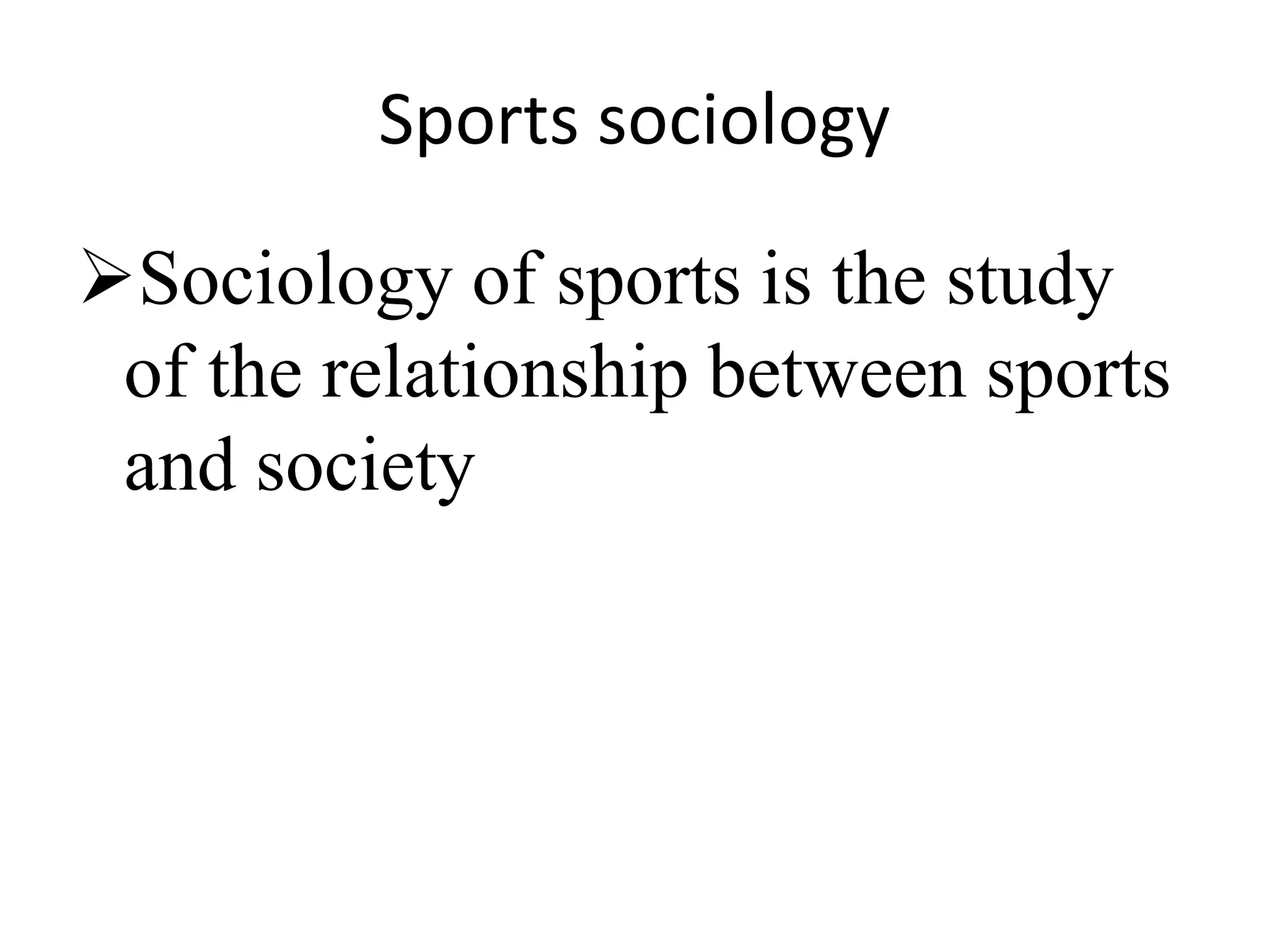 Sociology of sports | PPTX