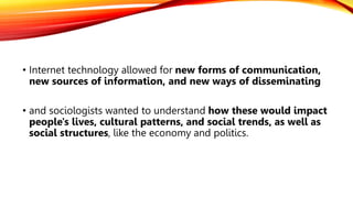 Sociology of the Internet and New Media.pptx