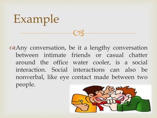 Social interaction | PPTX