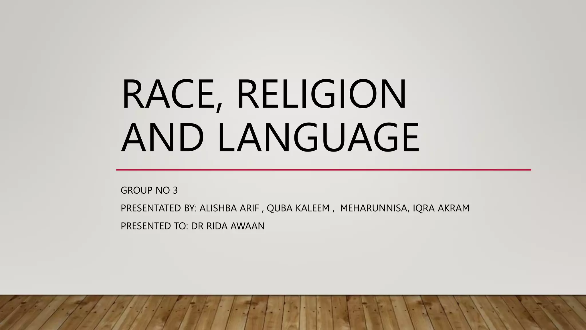 Race, Religion and Language | PPTX