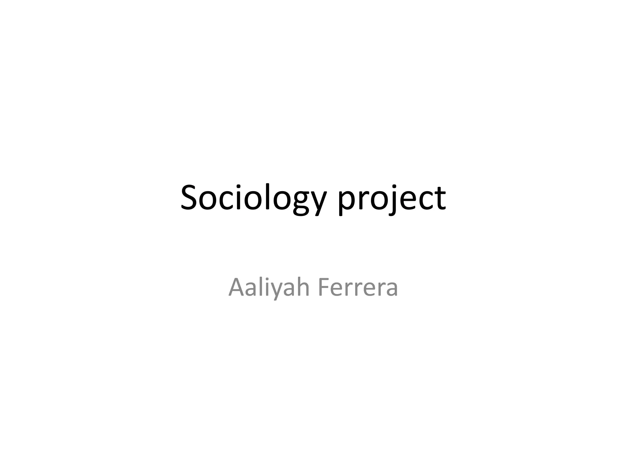 Sociology project | PPTX