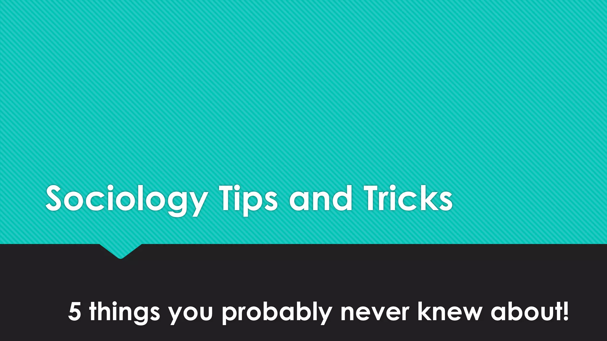 Sociology tips and tricks | PDF
