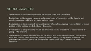 SOCIOLOGY FOR NURSING UNIT 2 - SOCIALIZATION | PPTX