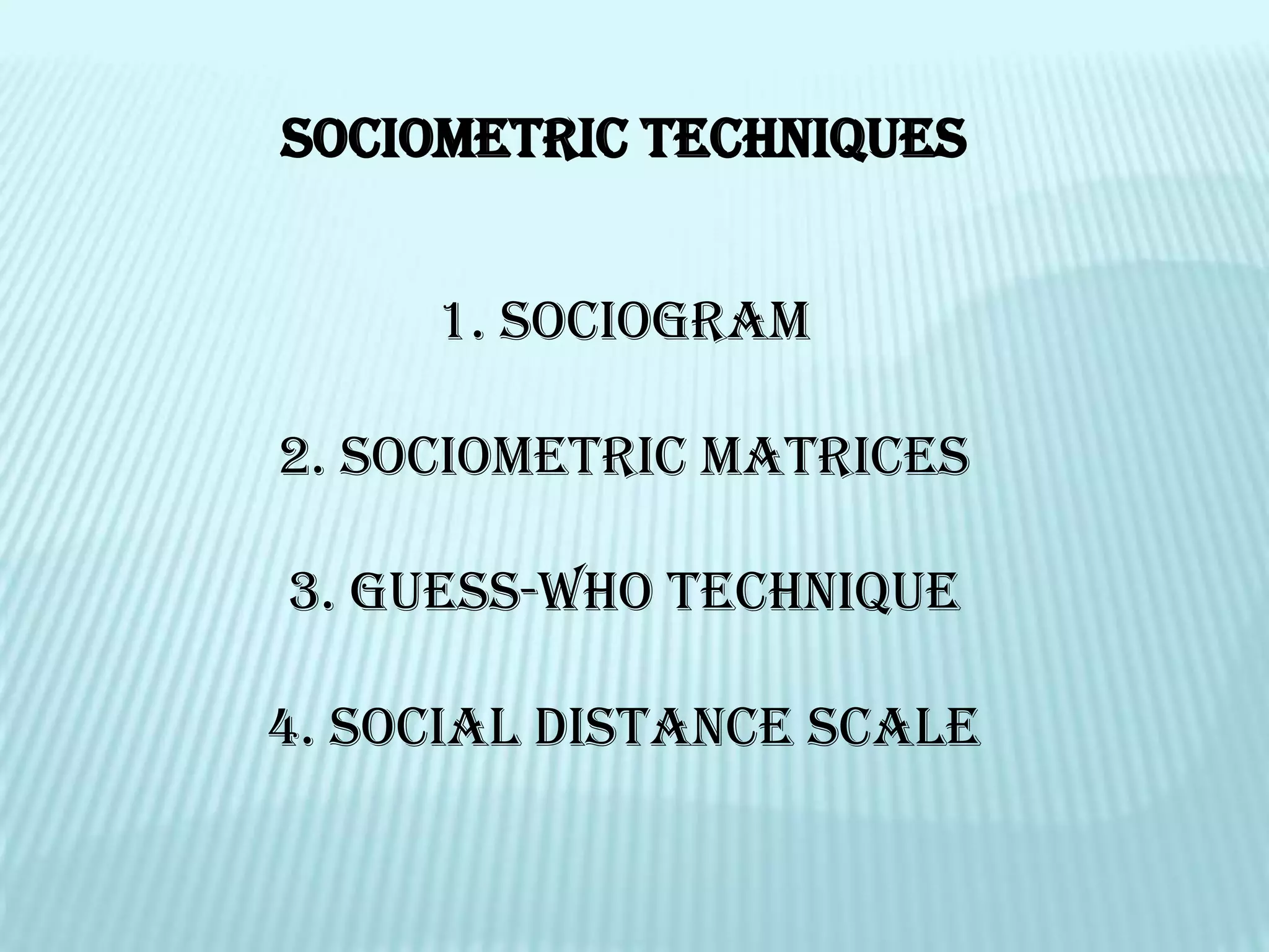 Sociometry | PPTX