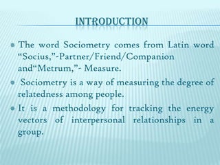 Sociometry | PPTX