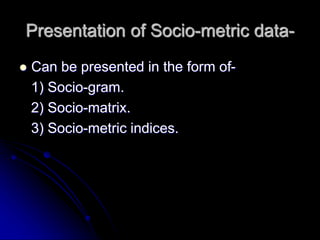Sociometry for Evaluation in nursing research | PPT