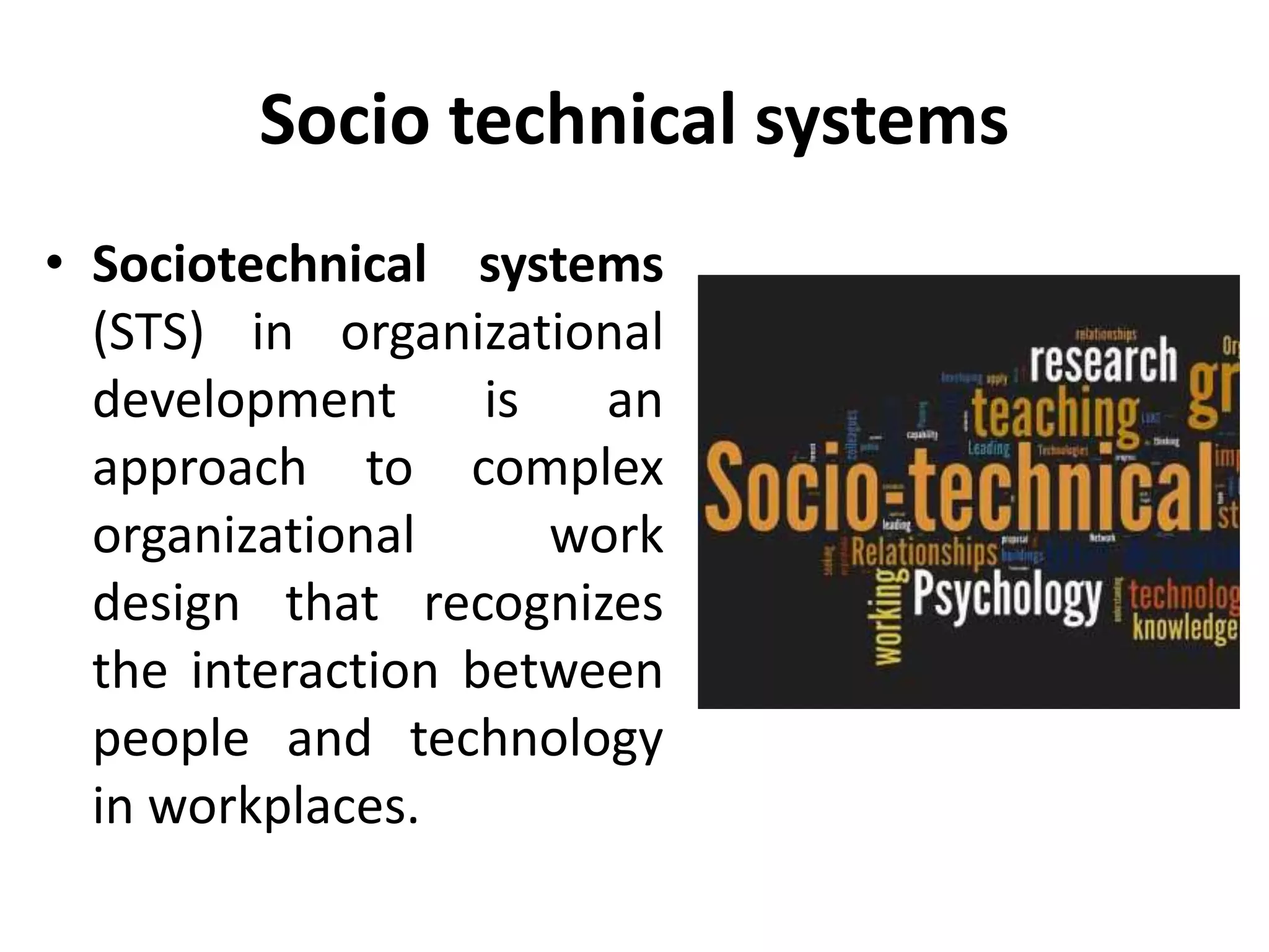 Socio technical systems process interventions - Organizational Change ...
