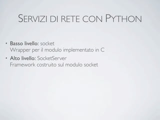 socket e SocketServer: il framework per i server Internet in Python | PPT