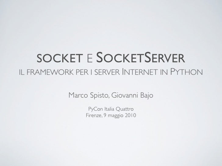 Socket E Socketserver Il Framework Per I Server Internet In Python