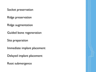 Socket Preservation _NIDM January 2011 | PPT