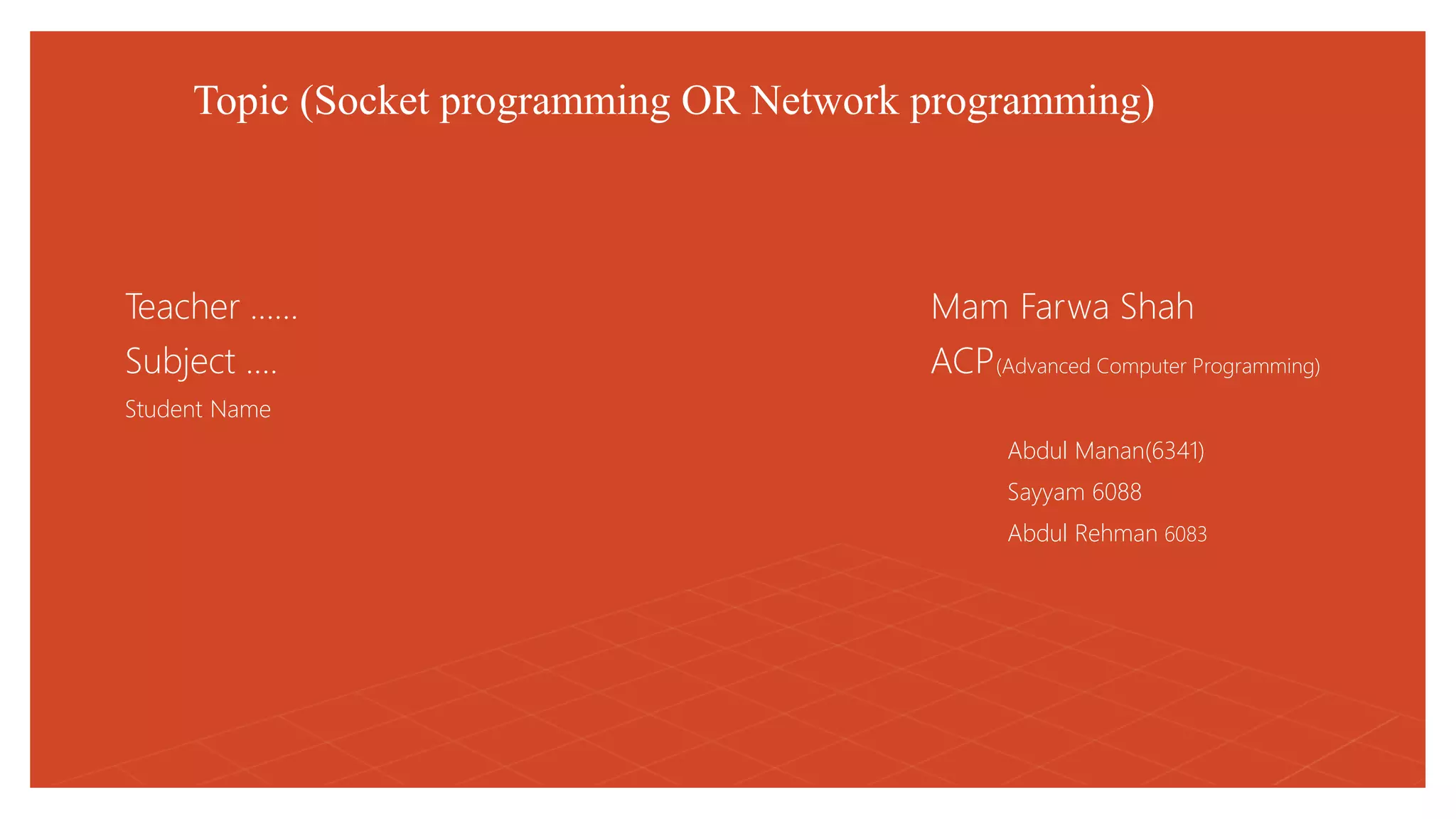 Socket Programming Or Network Programming Pptx Computer Networking 3960