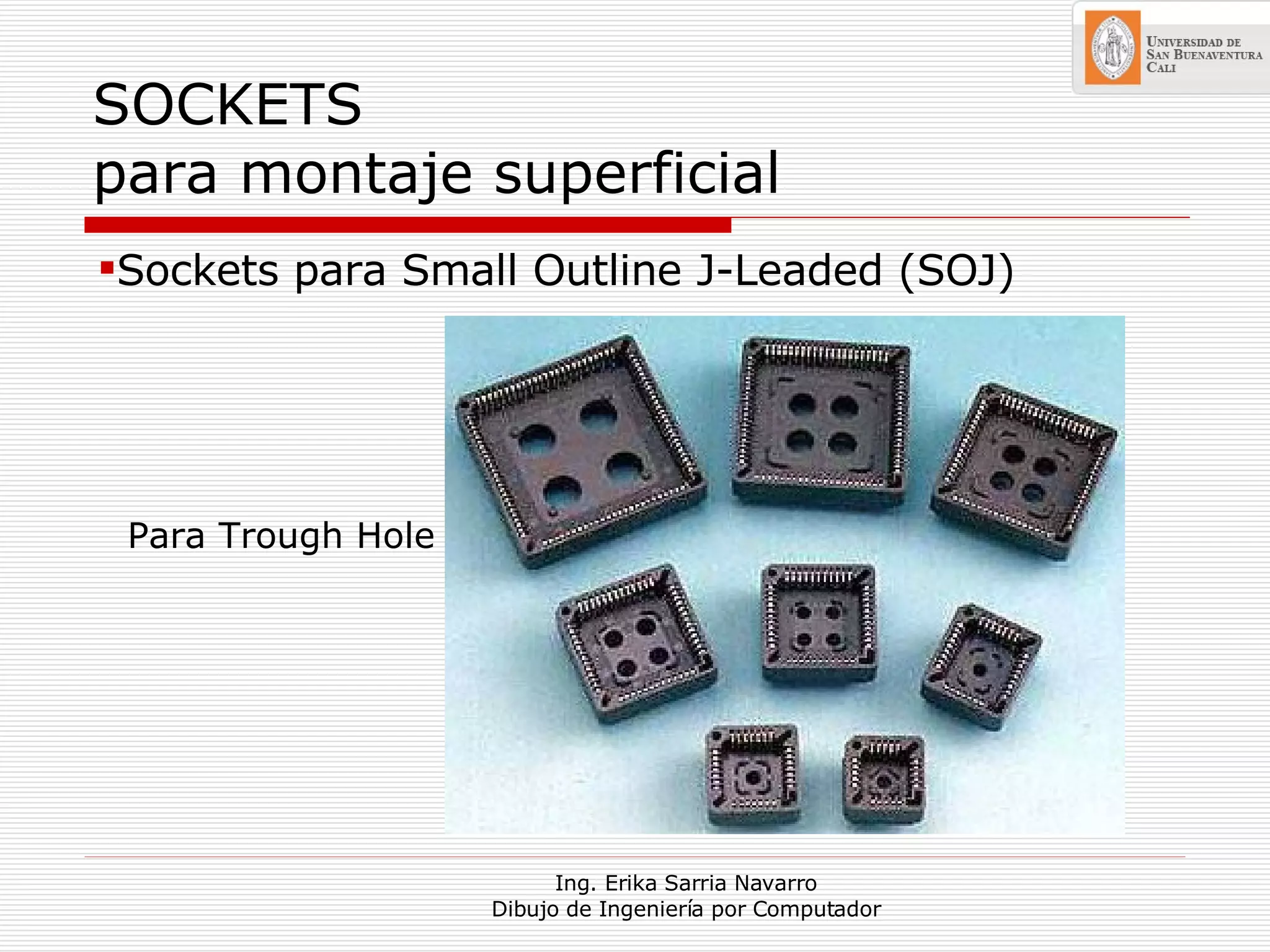 Sockets y conectores Through Hole y SMT | PPT