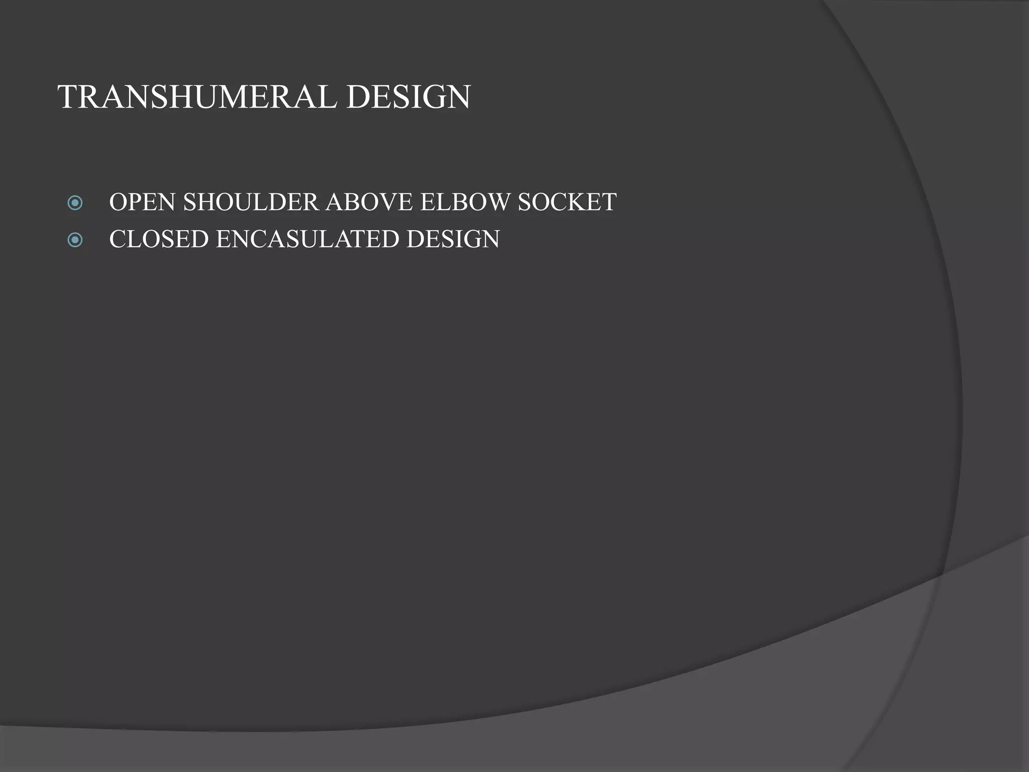 Socket variants in upper extremity prosthesis.pptx1 | PPTX