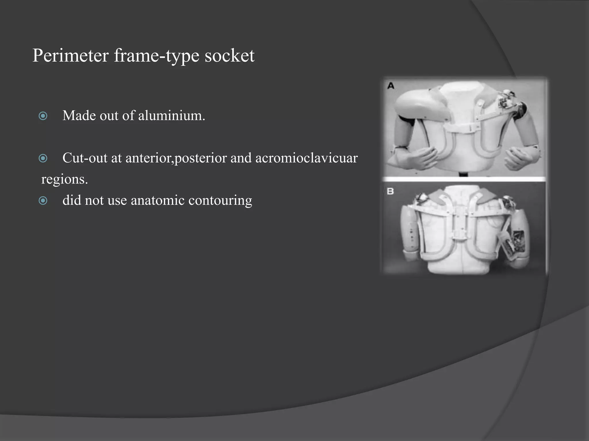 Socket variants in upper extremity prosthesis.pptx1 | PPTX