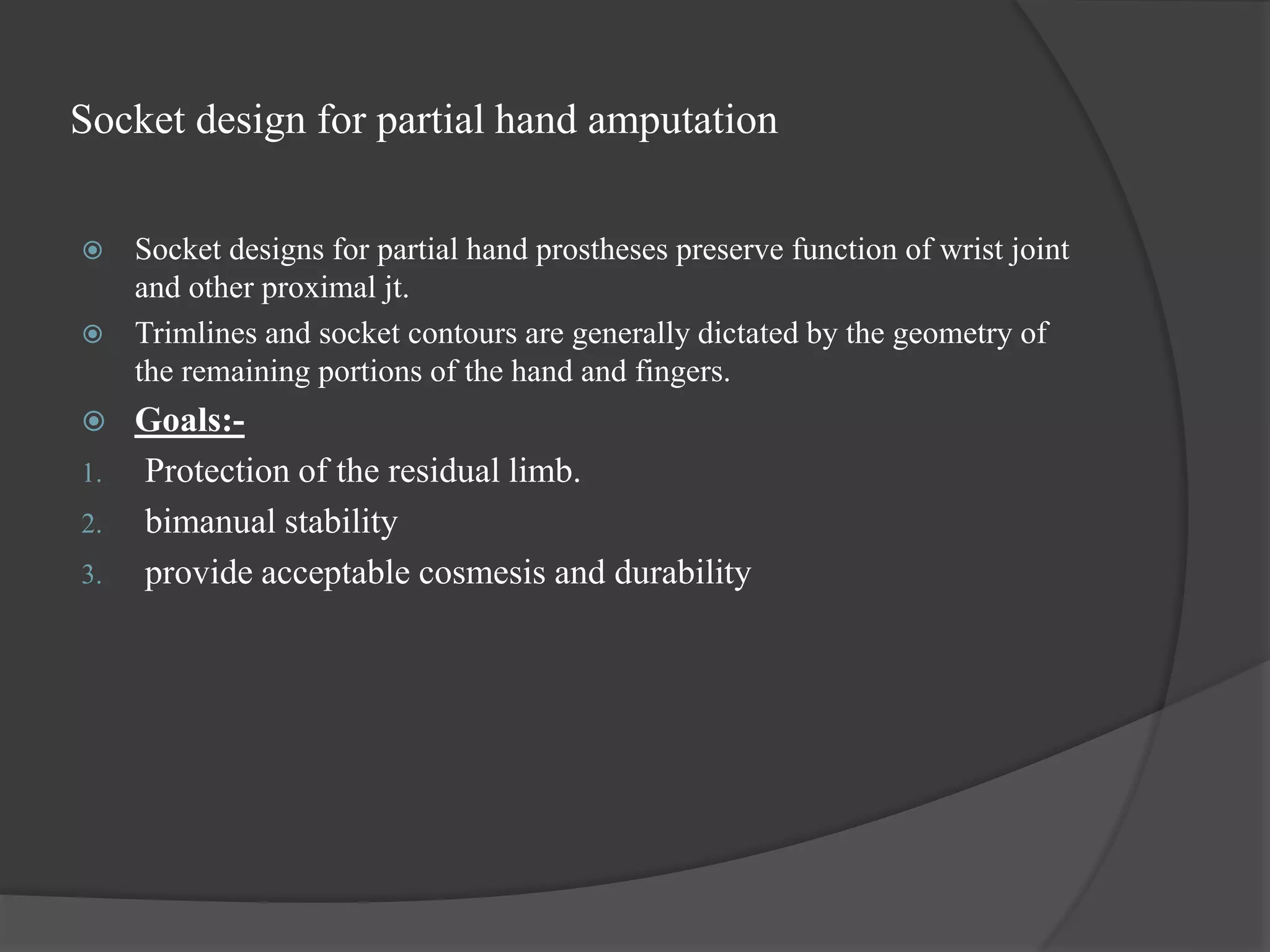 Socket variants in upper extremity prosthesis.pptx1 | PPTX