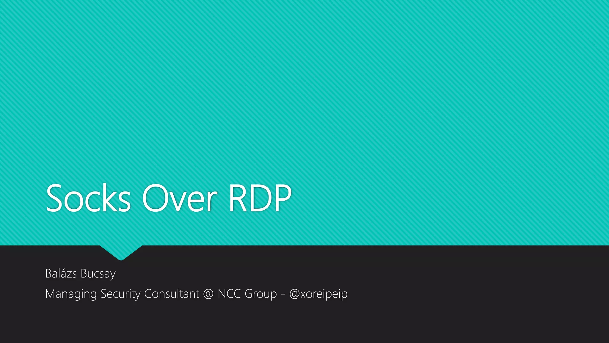 Socks Over RDP | PPTX