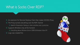 Socks Over RDP | PPTX