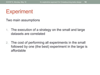 An explorative approach for Crowdsourcing tasks design | PPT