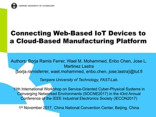 Connecting Web-Based IoT Devices to a Cloud-Based Manufacturing ...