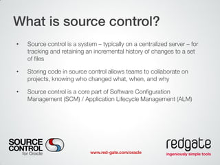 Why source control your Oracle Database? | PPT