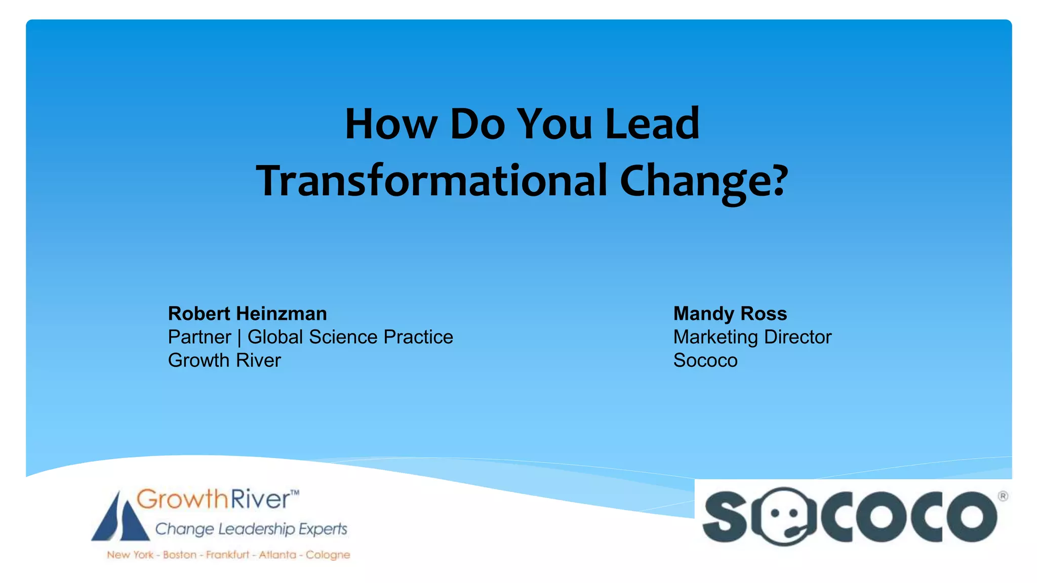 3 Steps to Lead Transformational Change Within Your Organization | PPTX