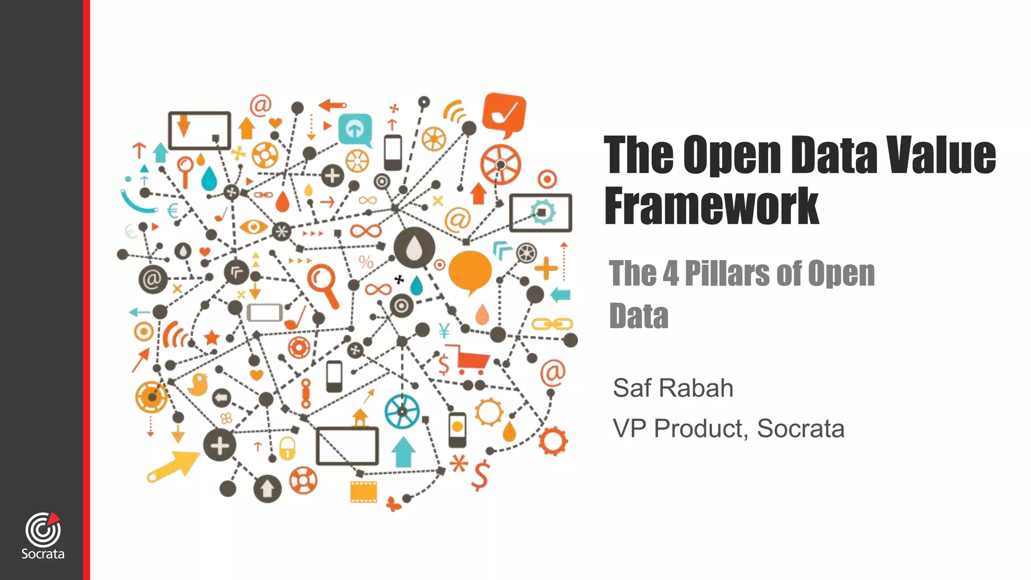 Open Data Value Framework: Open Data's Four Pillars of Value | PPTX