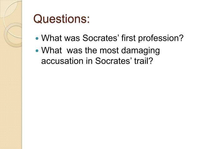 Socrates | PPTX | Religion & Spirituality