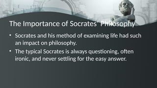 SOCRATES-AND-HIS-PHILOSOPHIESsdgsvssvbbd | PPTX