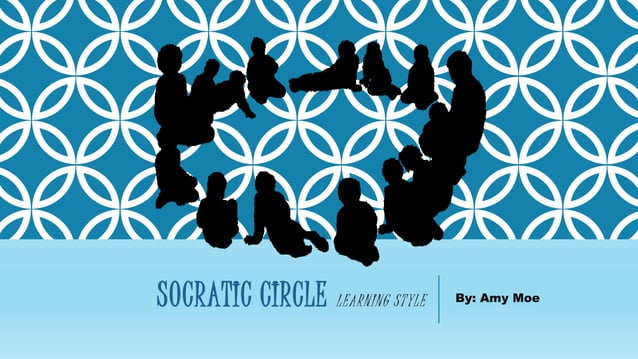 Socratic circle learning style pp | PPTX