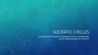 Socratic circles | PPTX | Educational Assessment | Education