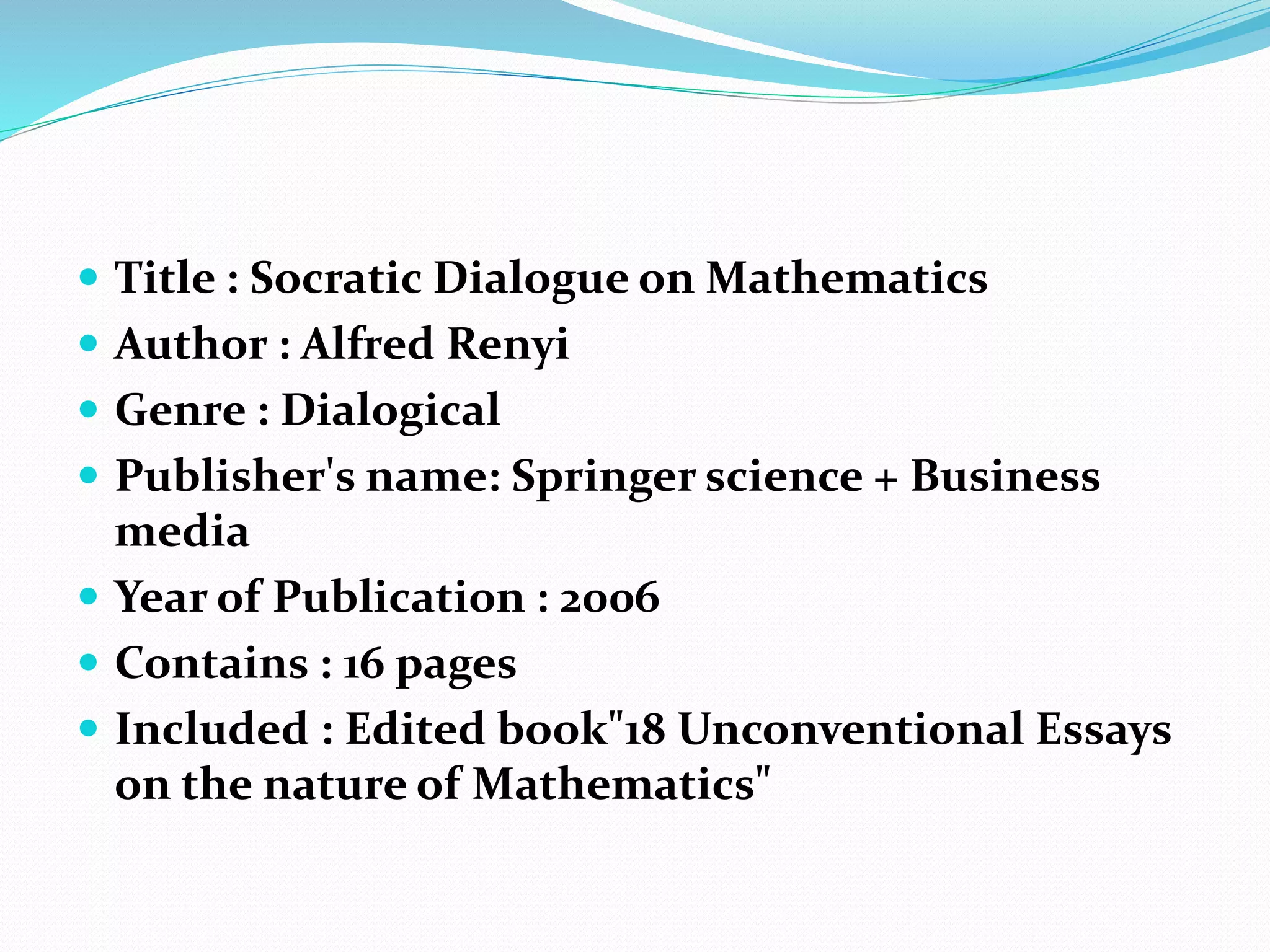 Socratic dialogue on mathematics | PPTX