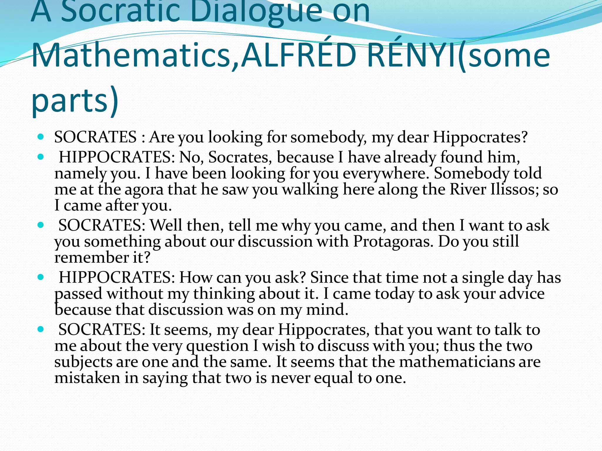 Socratic dialogue on mathematics | PPTX