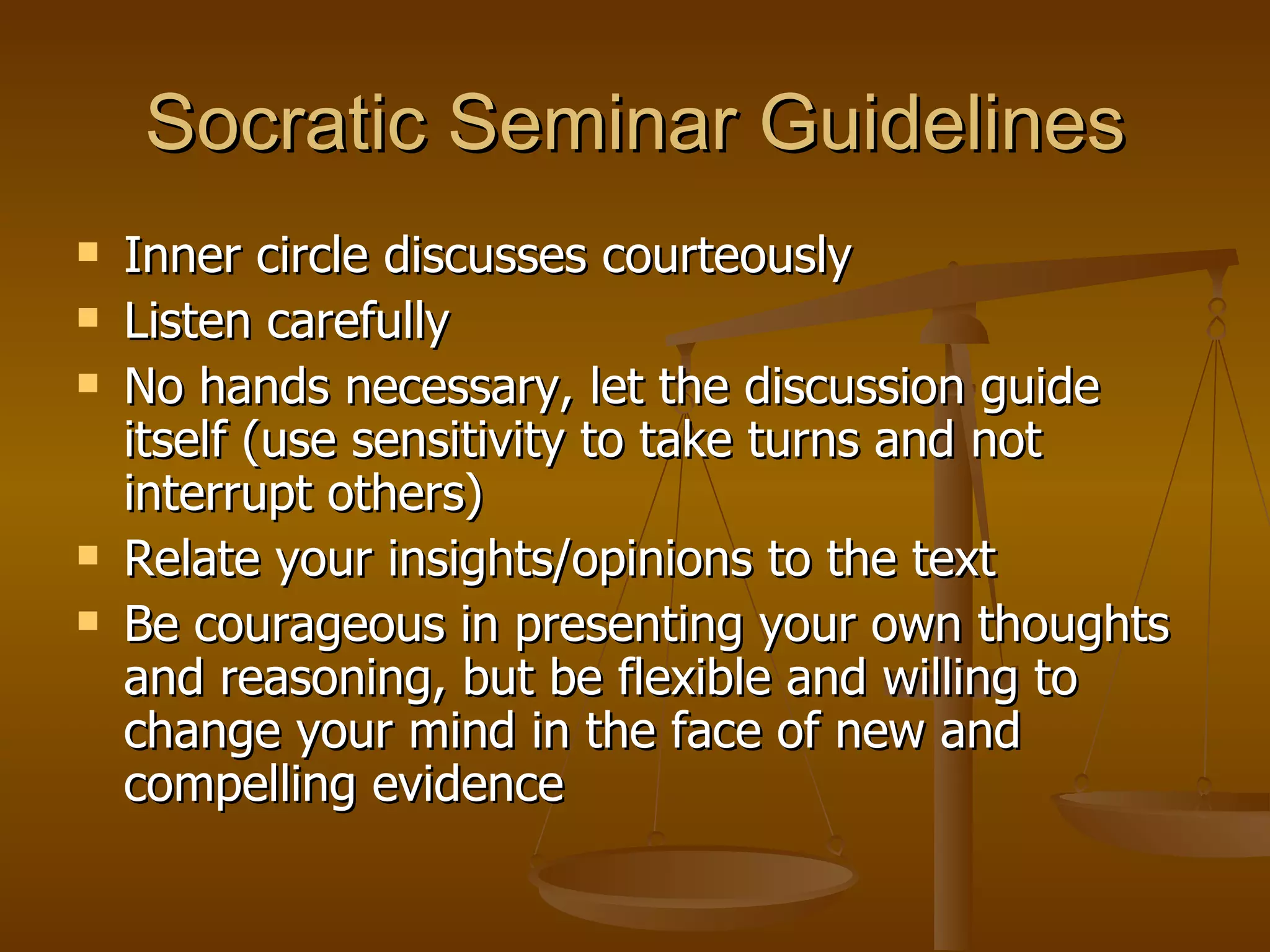 Socratic Seminar Guidelines | PPT | Education