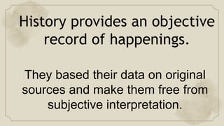 History: Definition, Sources and Methodologies | PPTX | Genealogy and ...