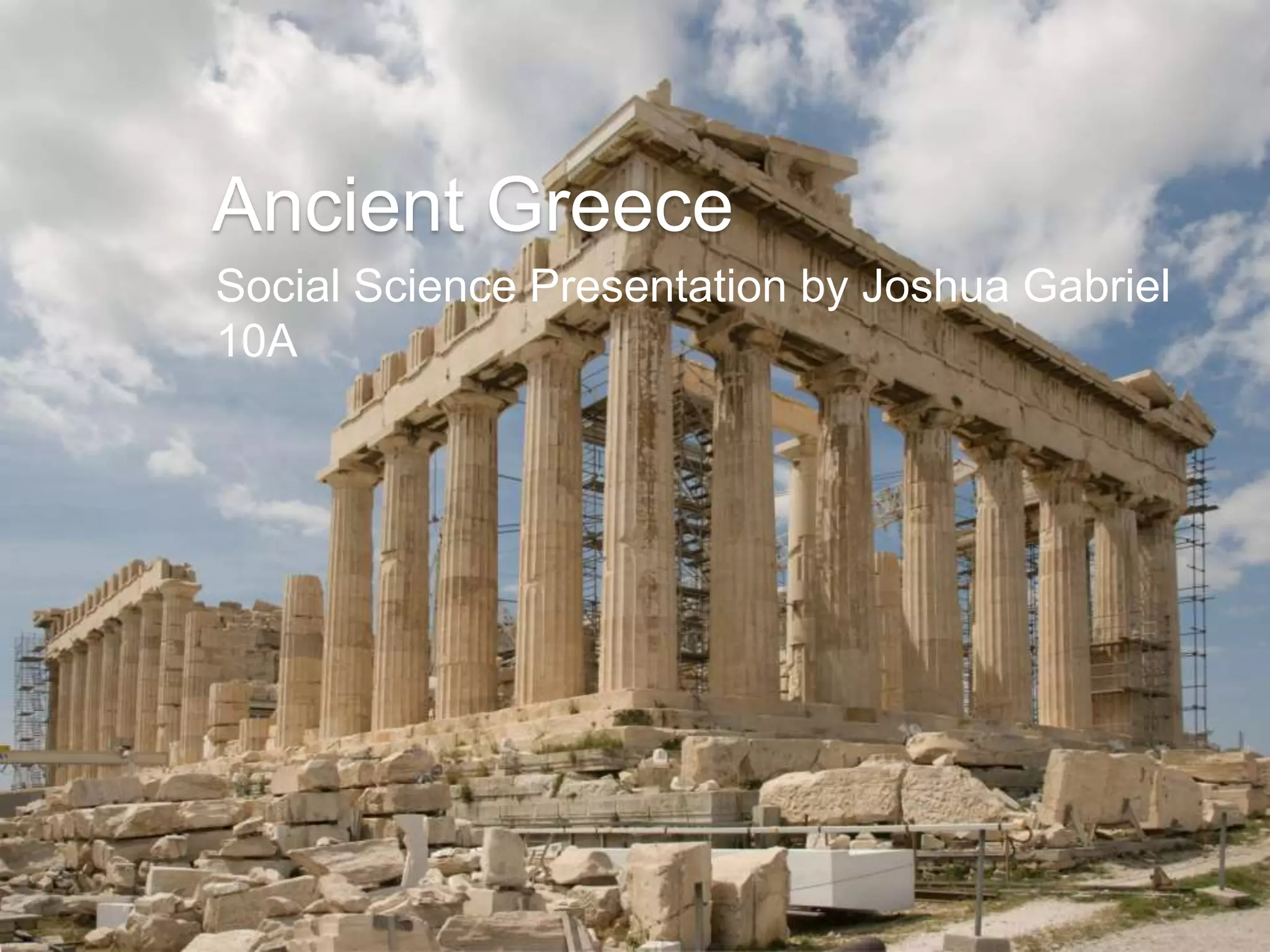 SocSci presentation: Ancient Greece (Joshua Gabriel 10A) | PPTX | Religion & Spirituality