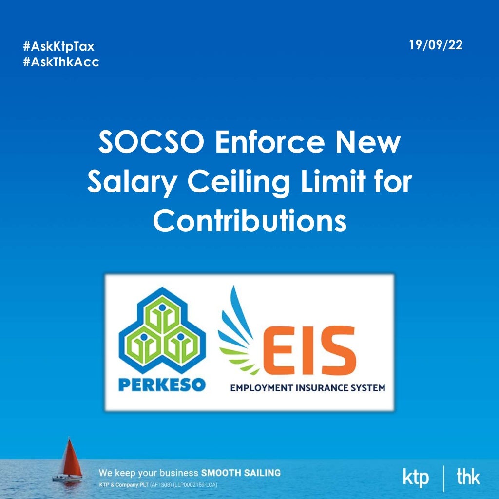 SOCSO Enforce New Salary Ceiling Limit for Contributions[7991].pptx