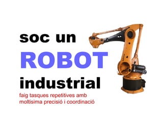 Soc un Robot 14-15 | PPT
