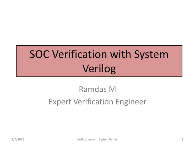 SOC Verification using SystemVerilog | PPTX