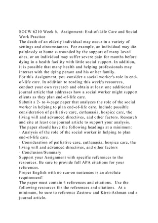 SOCW 6210 Week 6. Assignment End-of-Life Care and Social Work Pr.docx